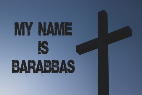 My Name is Barabbas . . . - Ava Pennington