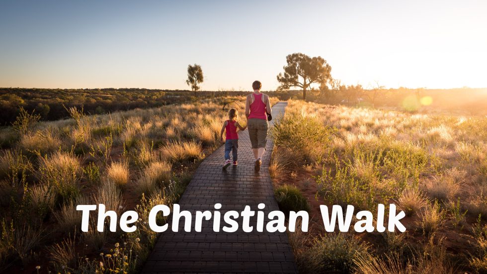 The Christian Walk - Ava Pennington