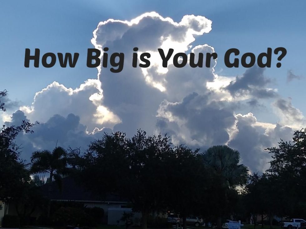 How Big is Your God? - Ava Pennington