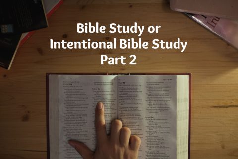 Intentional Bible Study - Part 2 - Ava Pennington