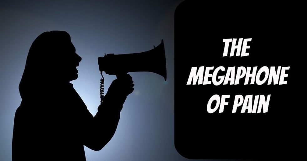 The Megaphone of Pain - Ava Pennington
