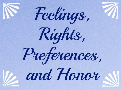 Feelings, Rights, Preferences, and Honor - Ava Pennington