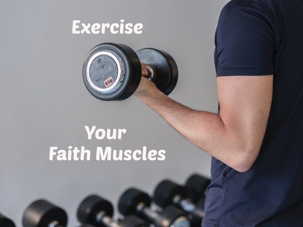 Exercise Your Faith Muscles - Ava Pennington